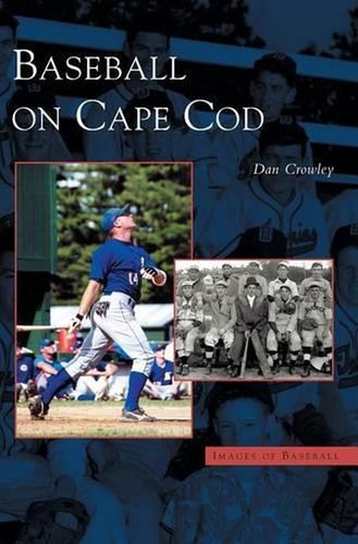 Baseball on Cape Cod by Dan Crowley (English) Hardcover Book ...
