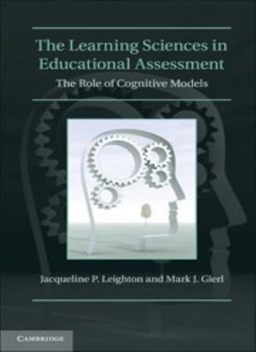 The Learning Sciences in Educational Assessment: The Role of Cog ...