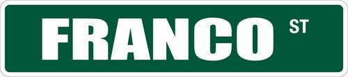 *Aluminum* Franco 4" x 18" Metal Novelty Street Sign SS 1469 | eBay