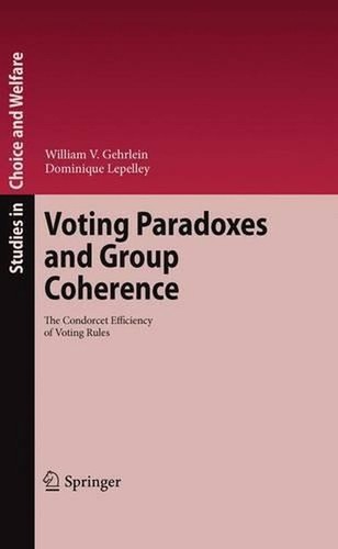 Voting Paradoxes and Group Coherence: The Condorcet Efficiency of ...