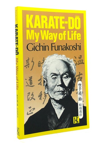 Gichin Funakoshi KARATE-DO My Way of Life 1st Edition 4th Printing | eBay