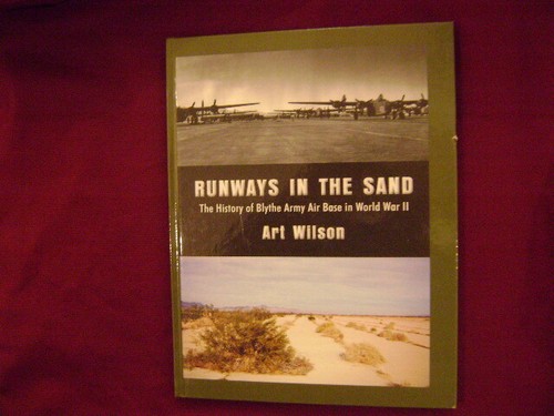 Wilson, Art. Runways in the Sand. Inscribed by the author. The History ...