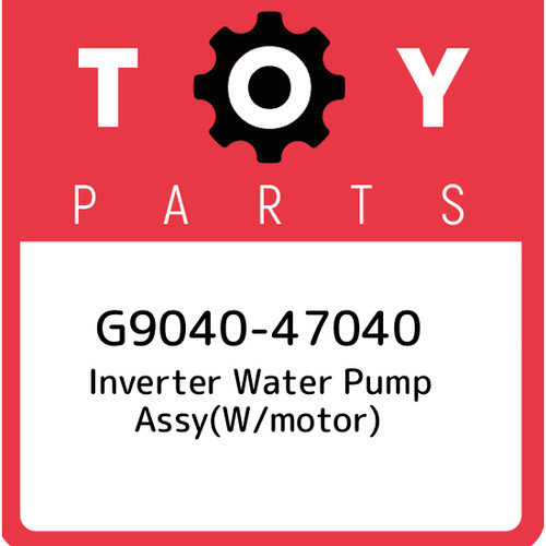 G9040-47040 Toyota Inverter water pump assy(w/motor) G904047040, New ...