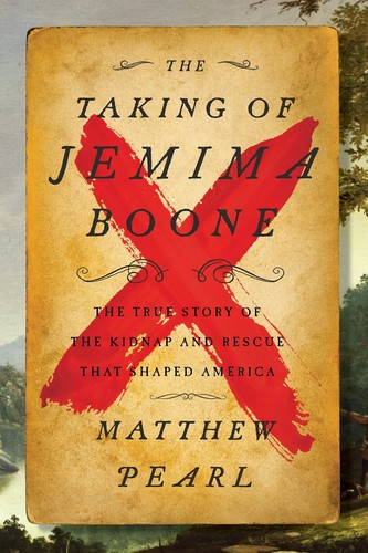 The Taking of Jemima Boone: Colonial Settlers, Tribal Nations, and the ...