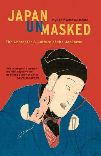 Japan Unmasked: The Character & Culture of the Japanese (Tuttle ...