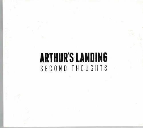 Second Thoughts by Arthur's Landing (2 CDs, 2015 Buddhist Army) Arthur ...