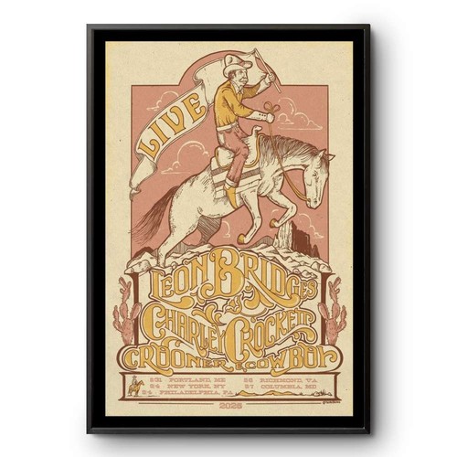 Crooner & Cowboy Leon Bridges & Charley Crockett 2025 Tour Poster | eBay