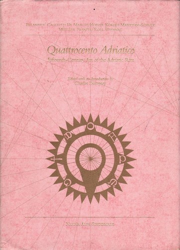 Charles Dempsey (Ed.) QUATTROCENTO ADRIATICO: FIFTEENTH CENTURY ART OF ...
