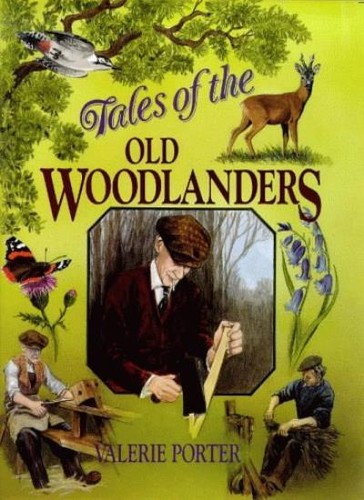 TALES OF THE OLD WOODLANDERS By VAL PORTER | eBay