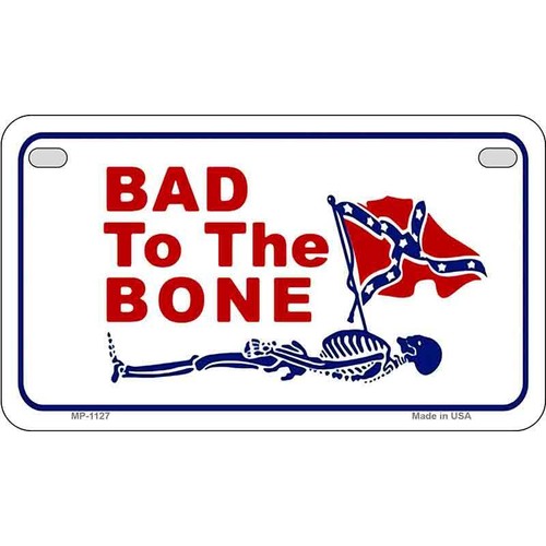 Bad To The Bone Metal Novelty Motorcycle License Plate Tag MP-1127 | eBay