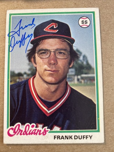 Frank Duffy 1978 Topps #511 SIGNED Autographed Card - Cleveland Indians ...