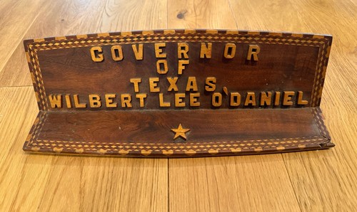 Governor Wilbert Lee “Pappy” O’Daniel Texas Wooden Desk Name Plate Sign ...
