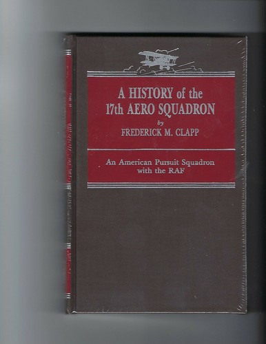 A History of the 17th Aero Squadron by Frederick Clapp 9780898391404 | eBay