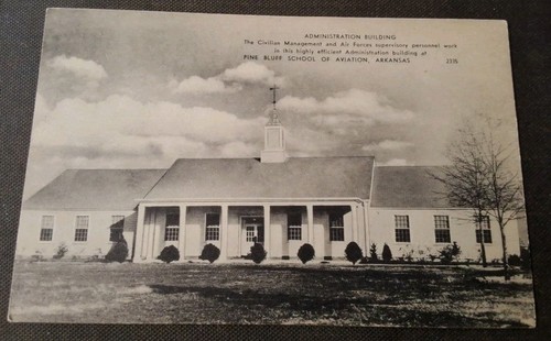 Pine Bluff Arkansas Admin. Building At Pine Bluff School of Aviation ...