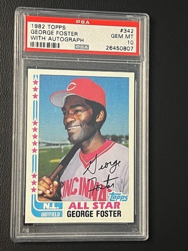 1982 Topps #342 George Foster Cincinnati Reds With Autograph PSA 10 GEM ...