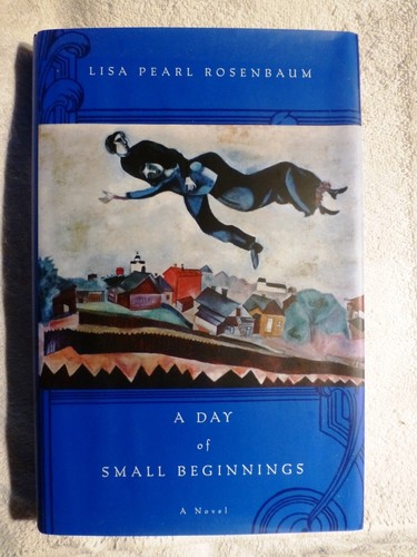 1906 JEWISH POLAND A Day of Small Beginnings Novel Lisa Pearl Rosenbaum ...