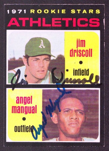 ANGEL MANGUAL (d.2021) JIM DRISCOLL 1971 Topps #317 AUTOGRAPH A's Auto ...