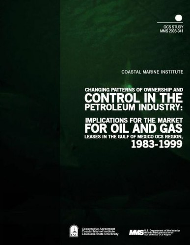 Changing Patterns Of Ownership And Control In The Petroleum Industry ...
