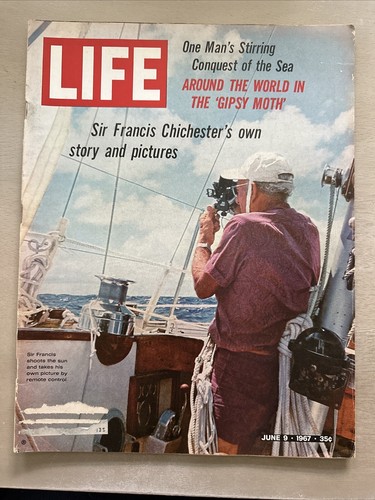 Life Magazine June 9 1967 Sir Francis Chichester Sailboat Front Cover ...