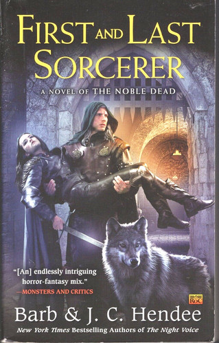 Barb & J. C. Hendee FIRST & LAST SORCERER 2015 PB 1st 16M | eBay