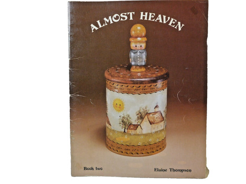 Almost Heaven Book 2 Elaine Thompson Decorative Tole Painting, 17753 | eBay
