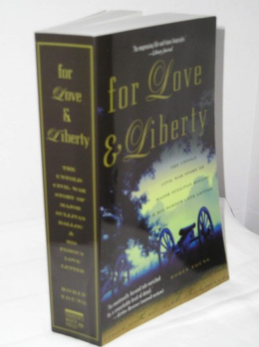 For Love and Liberty: The Untold Civil War Story of Major Sullivan ...