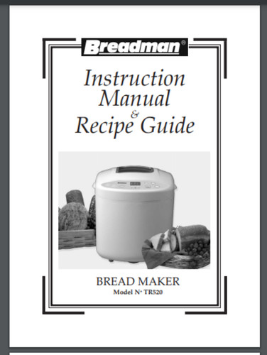 Breadman Breadmaker TR520 Instruction Manual & Recipes 68 pages comb ...