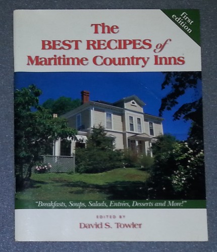 The Best Recipes of Maritime Country Inns edited by David S. Towler (PB ...