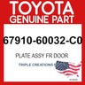 67910-60032-C0 Toyota Plate, front door scuff, rh 6791060032C0, New ...