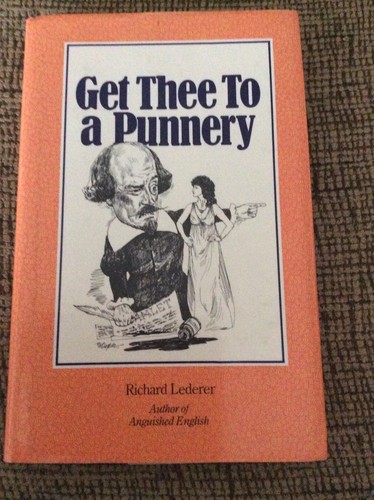 Get Thee To A Punnery By Richard Lederer, Signed By Author | eBay