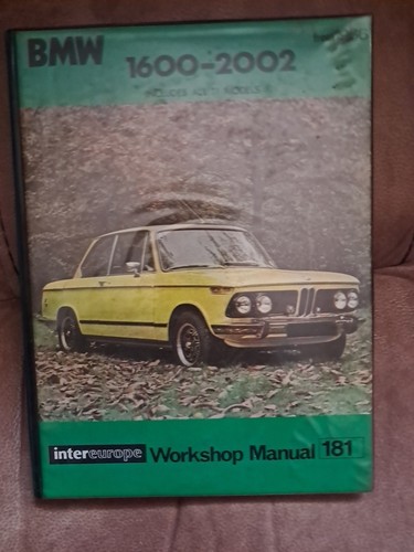 BMW 1600 - 2002 InterEurope Workshop Manual 181 From 1966 All TI Models ...