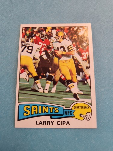 LARRY CIPA 1975 TOPPS #348 RC SAINTS QB | eBay