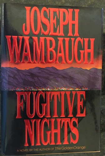 Fugitive Nights by Joseph Wambaugh (1992, Hardcover) 9780688111281| eBay