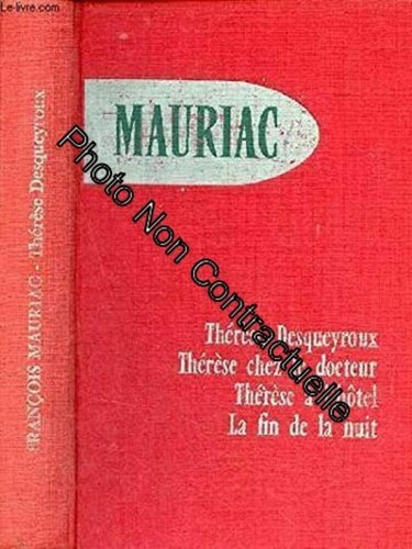 Therese Desqueyroux Follow Of Therese At The Doctor Therese A L Hotel ...