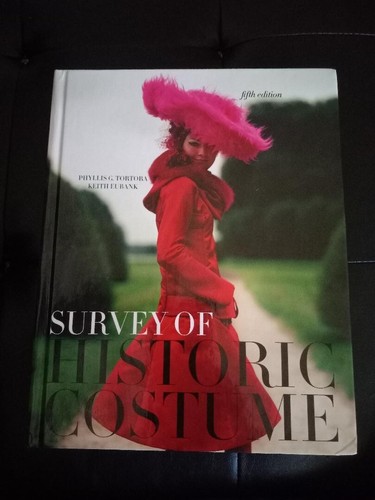 Survey of Historic Costume by Keith Eubank and Phyllis G. Tortora (2009 ...