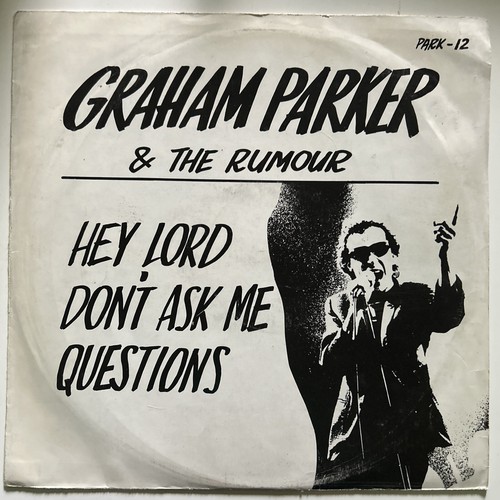 Graham Parker And The Rumour - Hey Lord, Don't Ask Me Questions (12 ...