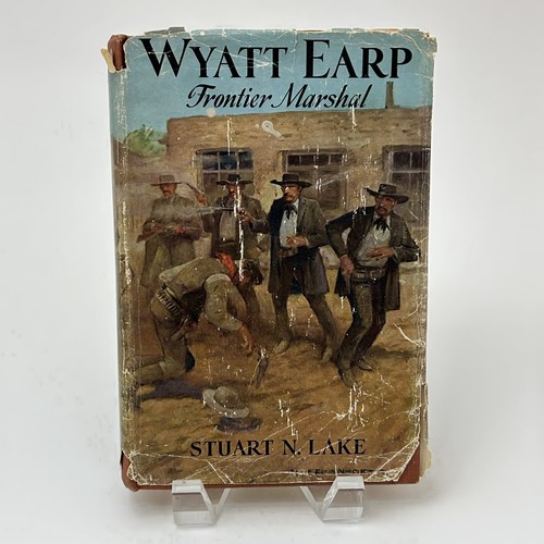 Wyatt Earp Frontier Marshal by Stuart N. Lake Riverside Press - 1955 ...