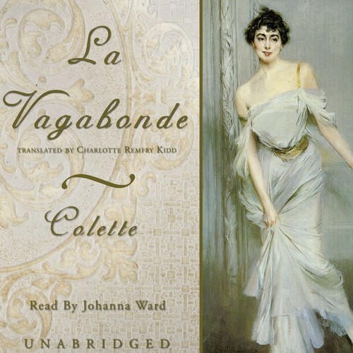 La Vagabonde by Colette 2013 Unabridged CD 9781470888213 9781470888213| eBay