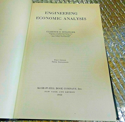 1942 Engineering Economics Analysis Hardcover by Clarence E Bullinger ...