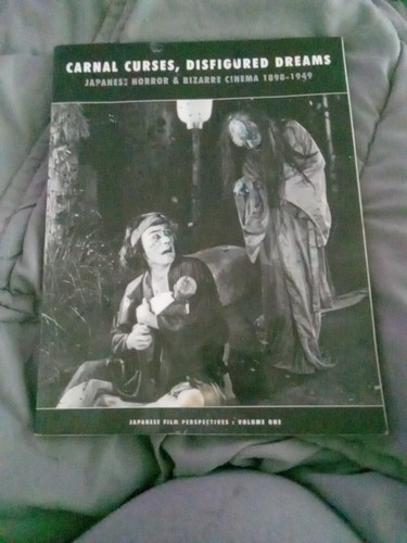 Carnal Curses, Disfigured Dreams, Japanese Horror And Bizzare Cinema ...