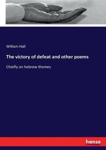 The Victory Of Defeat And Other Poems 9783744722759 | eBay