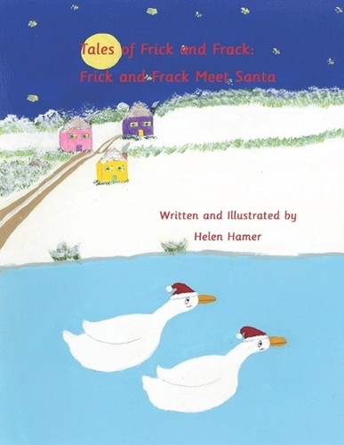 Tales of Frick and Frack: Frick and Frack Meet Santa by Helen Hamer ...