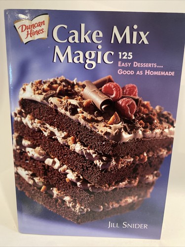Cake Mix Magic: 125 Easy Desserts. Jill Snider. B14 | eBay