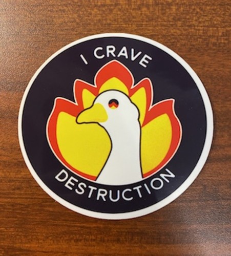 I Crave Destruction Goose Vinyl Water Resistant sticker | eBay