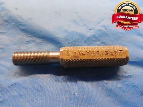 1/4 42 SEXTUPLE LEAD THREAD PLUG GAGE .25 1/4"-42 6-START 6-STR .250-42 ...