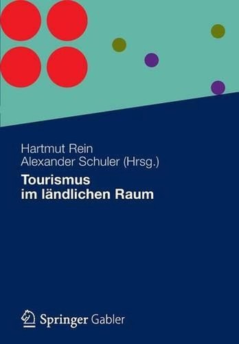 Tourismus im lndlichen Raum by Hartmut Rein (German) Paperback Book ...