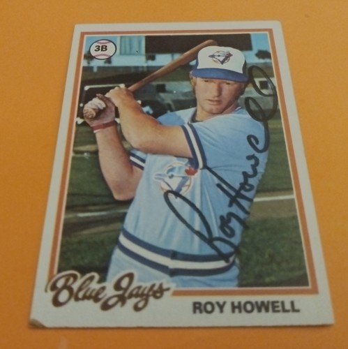 1978 Roy Howell SIGNED Topps MLB Baseball Card #394 AUTOGRAPH Toronto ...