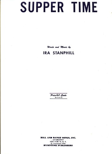 IRA STANPHILL SUPPER TIME SHEET MUSIC PIANO/VOCAL/GUITAR/CHORDS 1950 ...