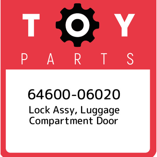 64600-06020 Toyota Lock assy, luggage compartment door 6460006020, New ...
