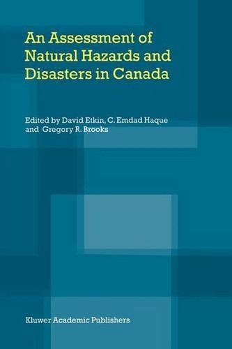 An Assessment of Natural Hazards and Disasters in Canada by David Etkin ...